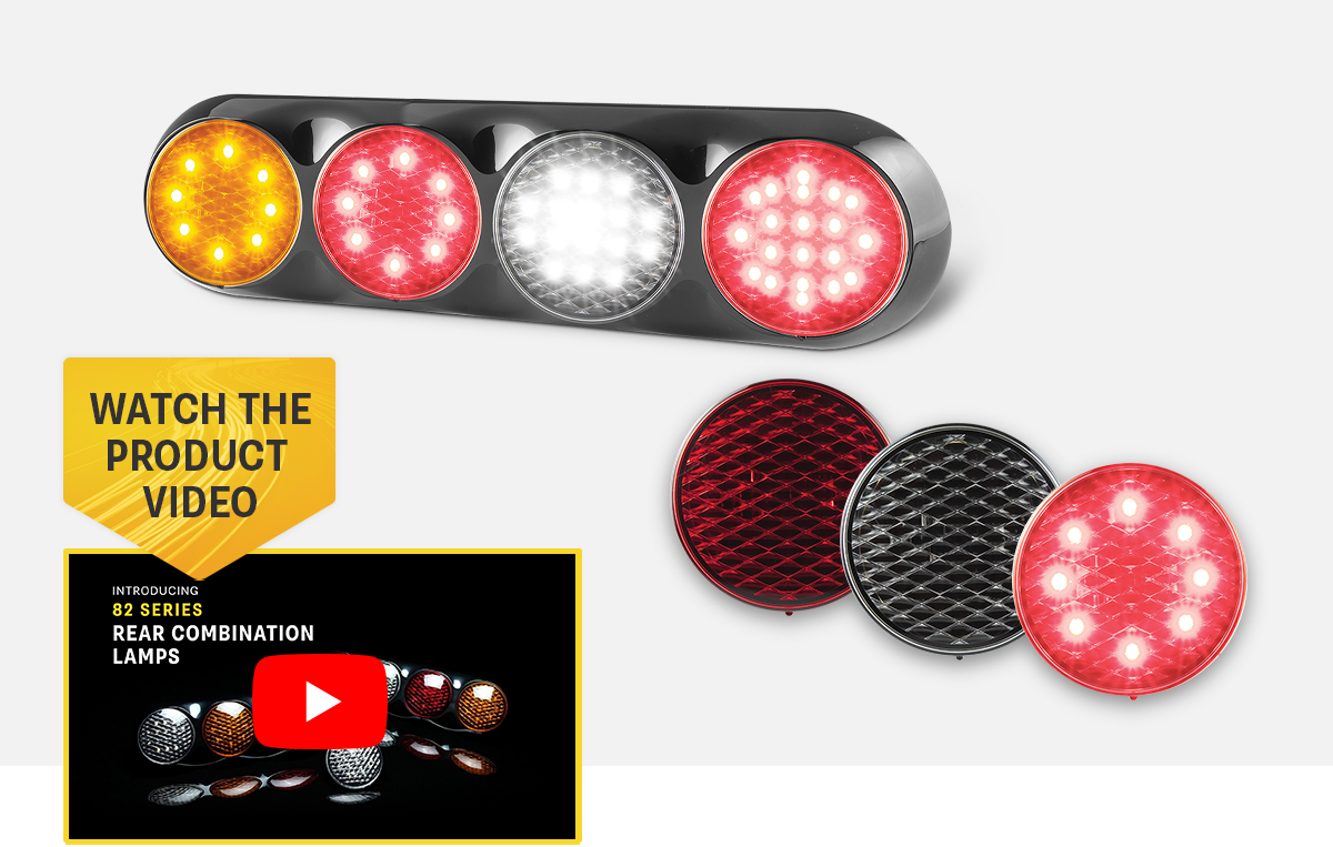 Product Focus - 82 Series Rear Combination Lamps